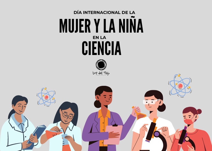 Día Internacional de la Mujer y la Niña en la Ciencia | Luz del Tajo